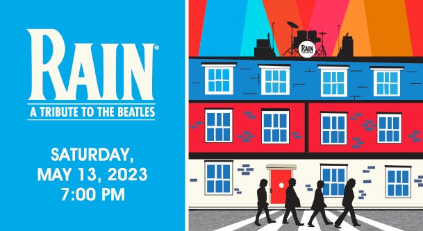 RAIN: A Tribute to The Beatles | Genesee Theatre