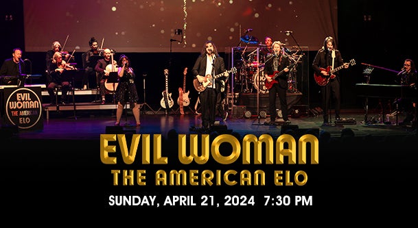 Evil Woman: The American ELO | Genesee Theatre