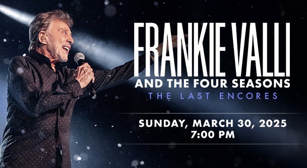 Frankie Valli & The Four Seasons | Genesee Theatre